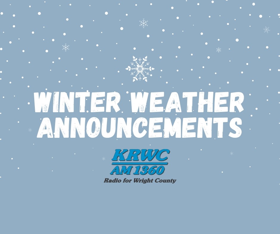 Winter Weather Closures and Announcements for Monday 01/26/26 | KRWC ...